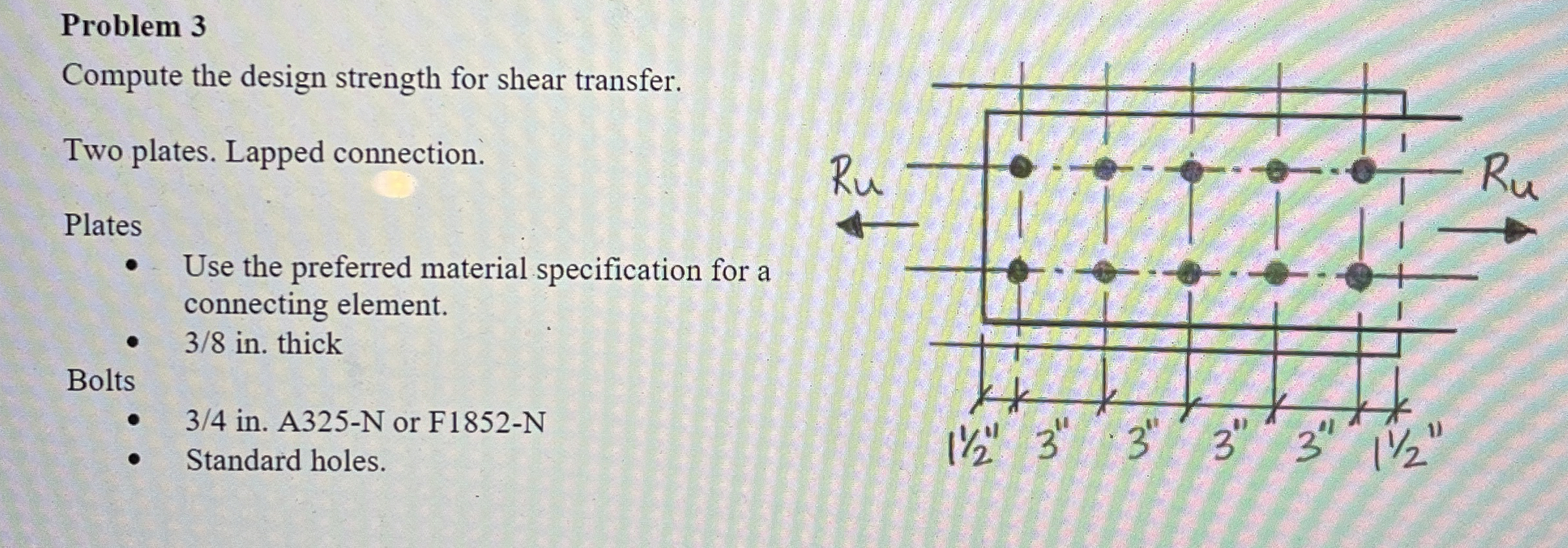 Solved Problem 3Compute the design strength for shear | Chegg.com