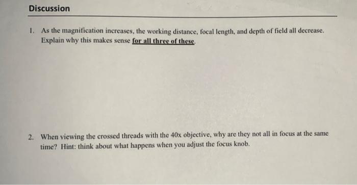 Solved 1. As the magnification increases, the working | Chegg.com