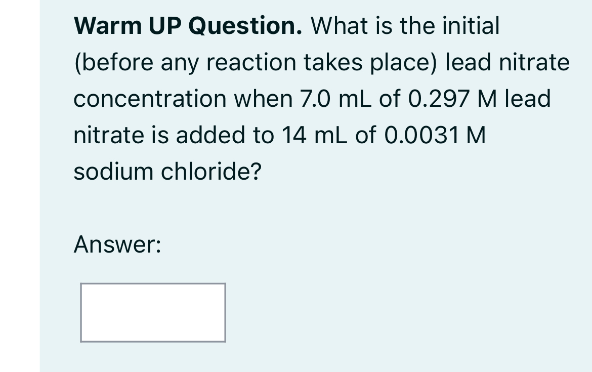 Solved Warm UP Question. What is the initial (before any | Chegg.com