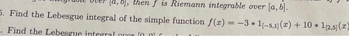 Solved Find the Lebesgue integral of the simple function | Chegg.com