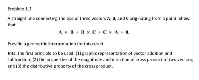 Solved A straight line connecting the tips of three vectors | Chegg.com