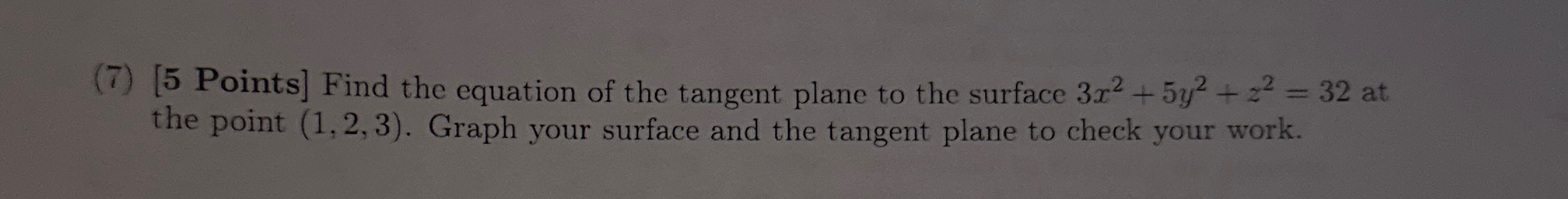 Solved (7) [5 ﻿Points] ﻿Find the equation of the tangent | Chegg.com