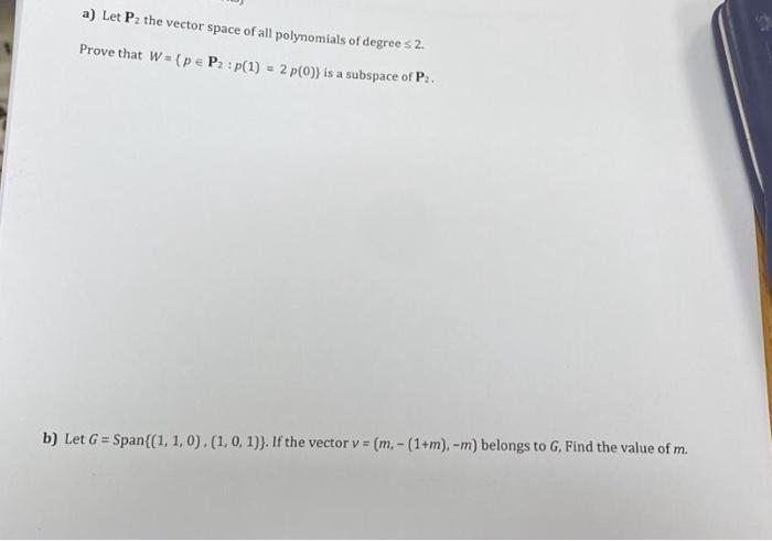 Solved a) Let P2 the vector space of all polynomials of | Chegg.com