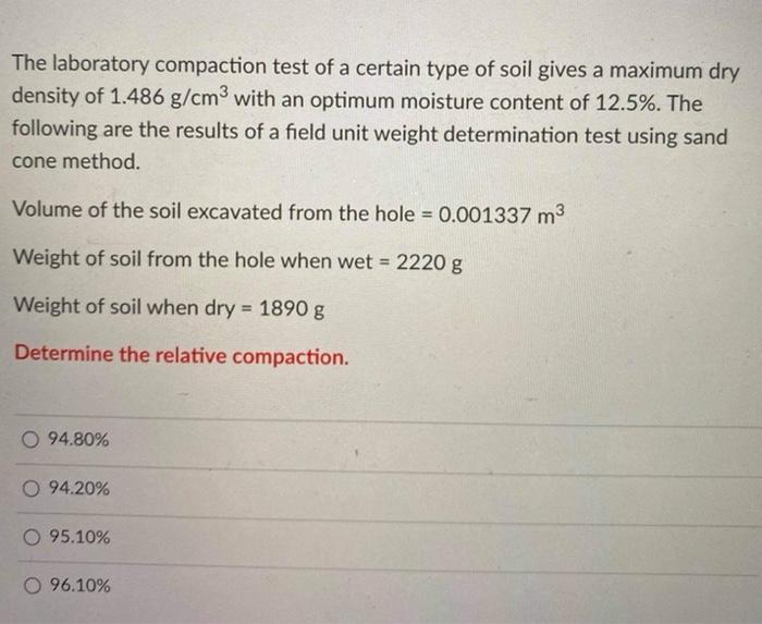 Solved The field compaction of an earthwork was checked by | Chegg.com