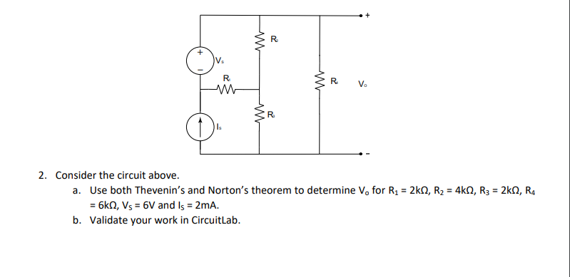 Solved Consider the circuit above.a. ﻿Use both Thevenin's | Chegg.com