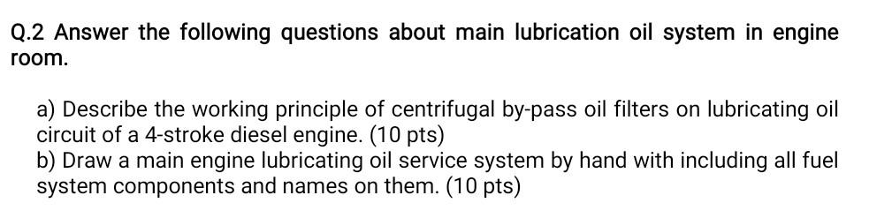 Solved Q.2 Answer the following questions about main | Chegg.com