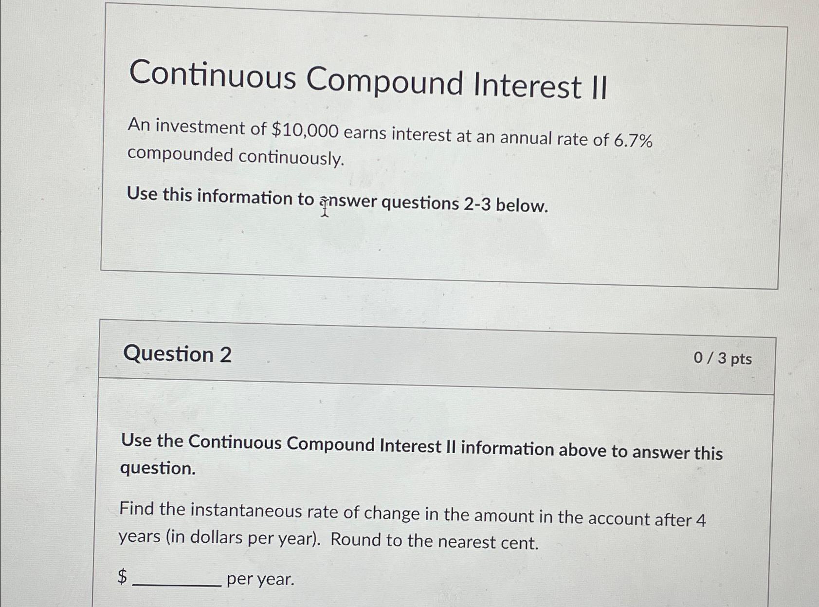Solved Continuous Compound Interest IIAn investment of | Chegg.com