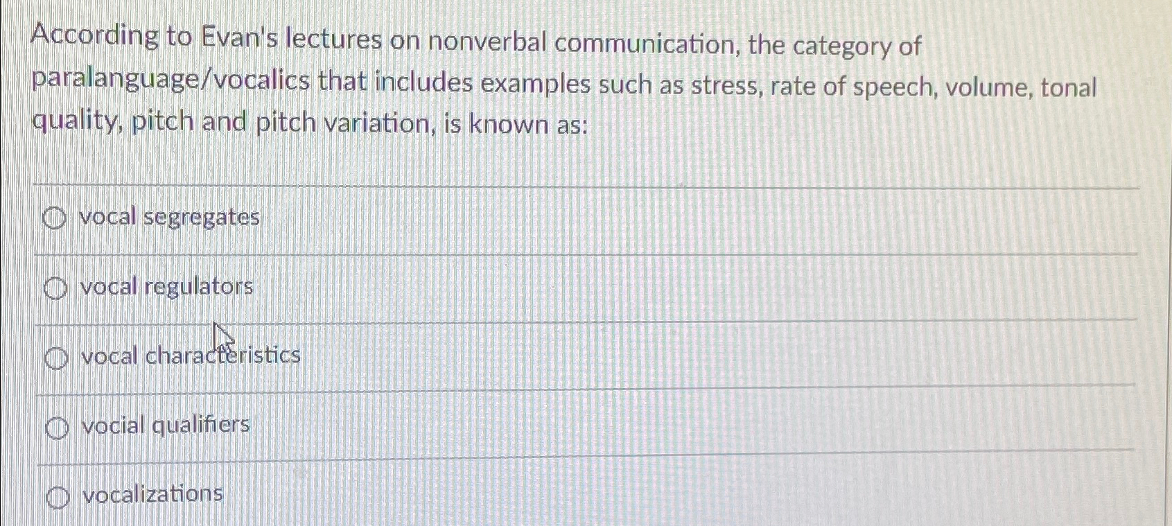 Solved According to Evan's lectures on nonverbal | Chegg.com