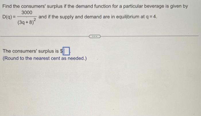 Solved Find the consumers' surplus if the demand function | Chegg.com