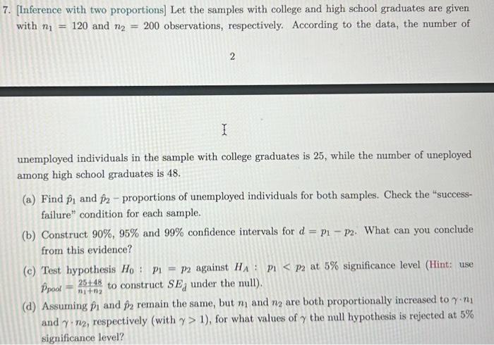 Solved [Inference with two proportions] Let the samples with | Chegg.com