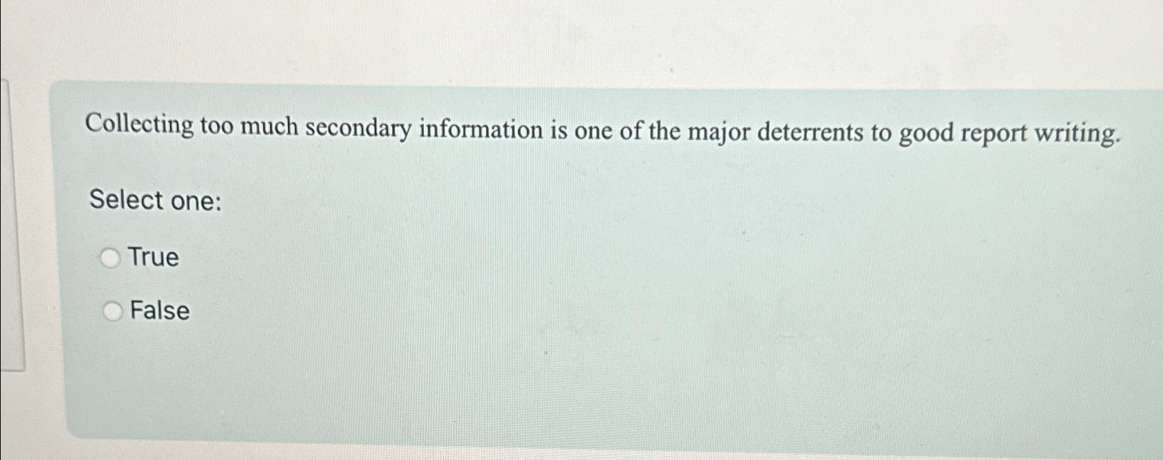 Solved Collecting too much secondary information is one of | Chegg.com