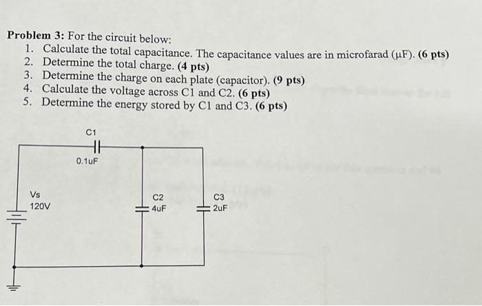 Solved Problem 3: For the circuit below: 1. Calculate the | Chegg.com