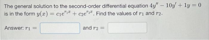 Solved The general solution to the second-order differential | Chegg.com