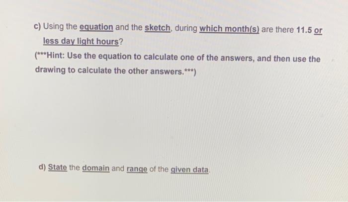 Solved The following data shows the number of daylight hours | Chegg.com