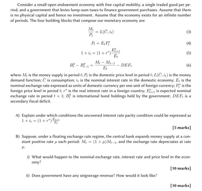 Solved (3) Consider a small-open endowment economy with free | Chegg.com
