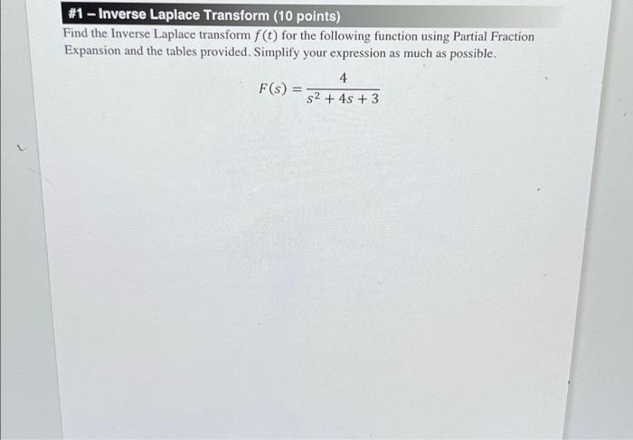 Solved #1-Inverse Laplace Transform (10 points) Find the | Chegg.com