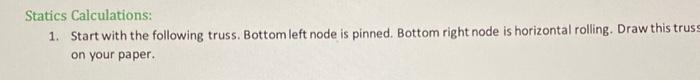 Solved Statics Calculations: 1. Start with the following | Chegg.com