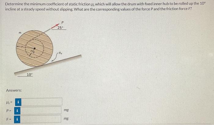 Solved Determine the minimum coefficient of static friction | Chegg.com