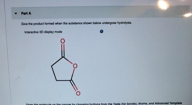 Solved Part A Give the product formed when the substance | Chegg.com