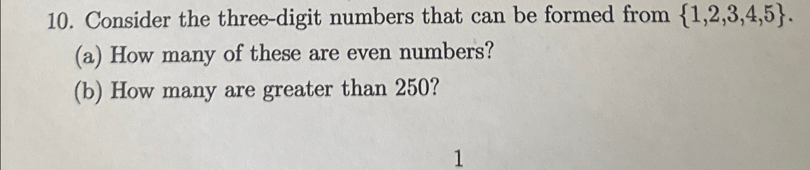 Solved Consider the three-digit numbers that can be formed | Chegg.com