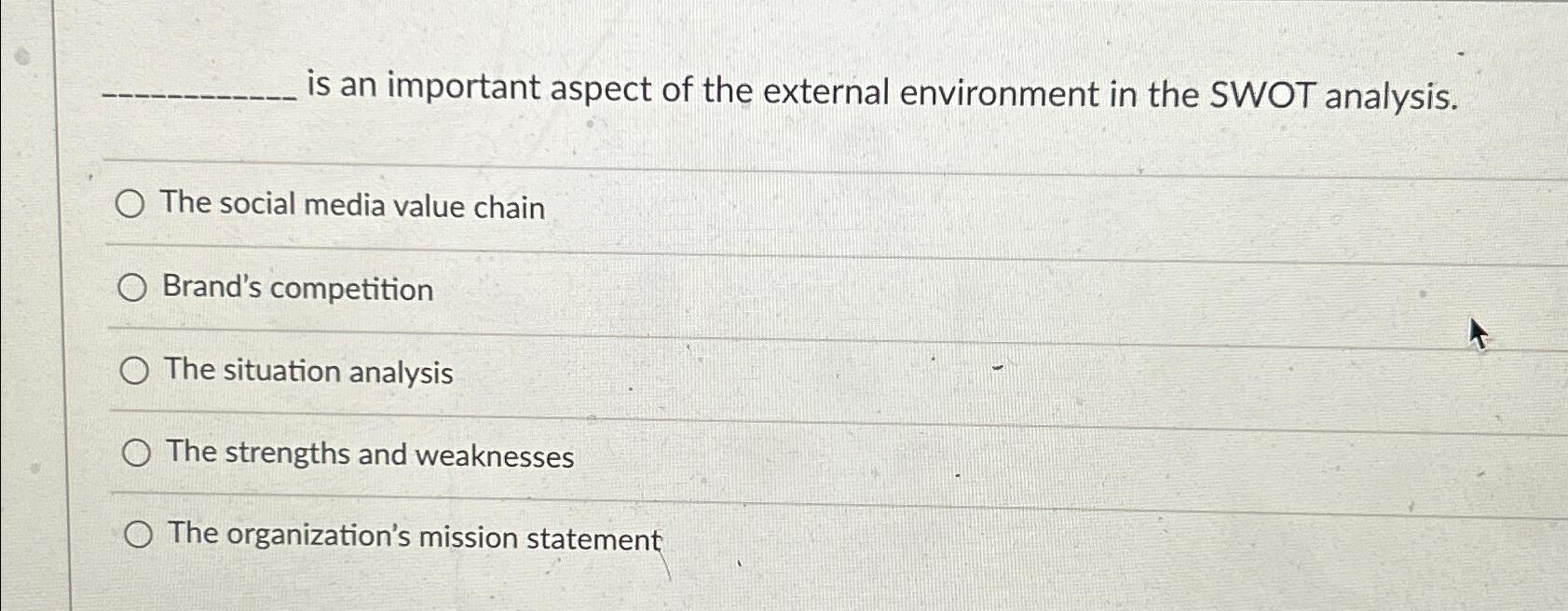 Solved is an important aspect of the external environment in | Chegg.com