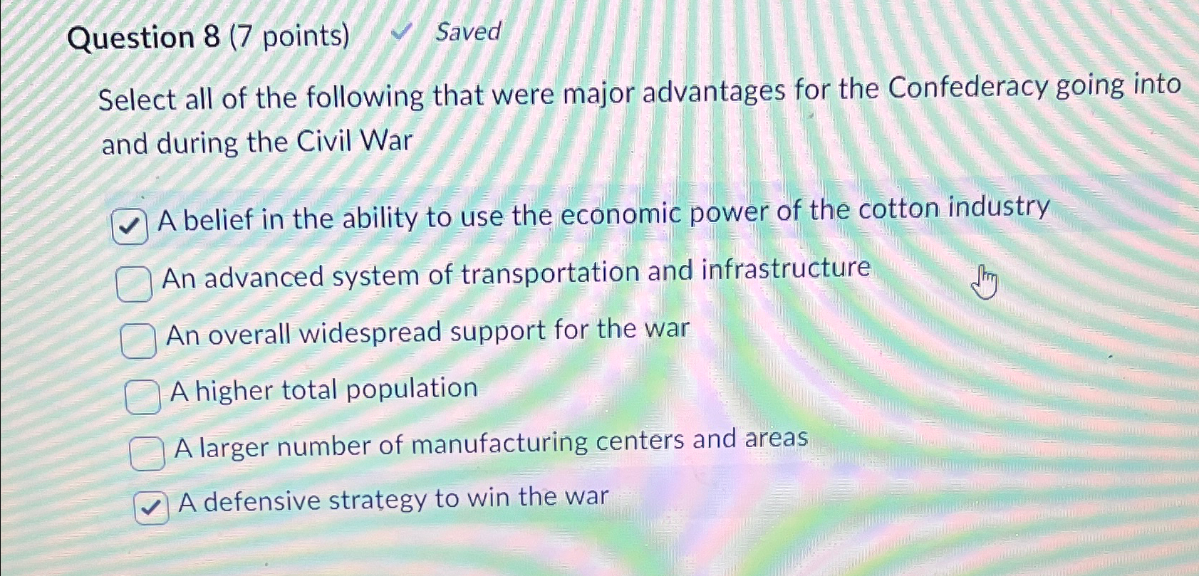 Solved Question 8 (7 ﻿points) ﻿SavedSelect all of the | Chegg.com