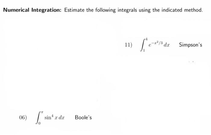 Solved Numerical Integration: Estimate the following | Chegg.com