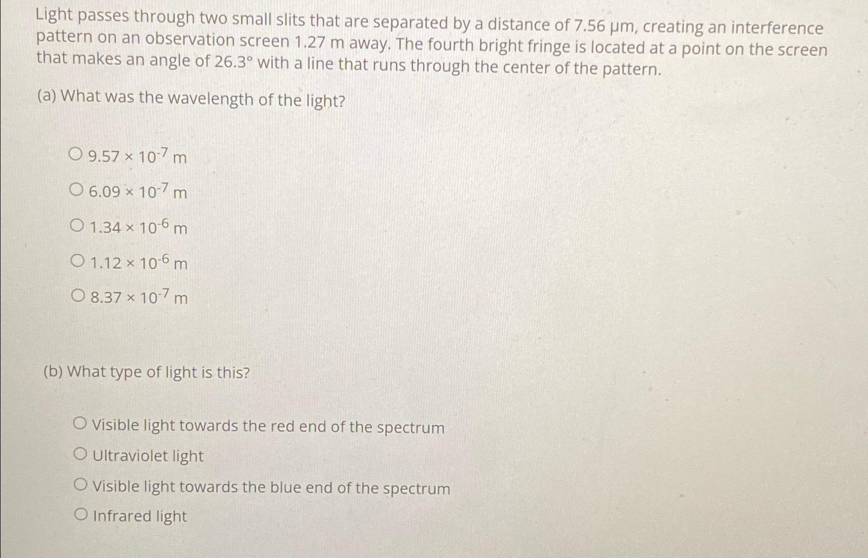 Solved Light passes through two small slits that are | Chegg.com