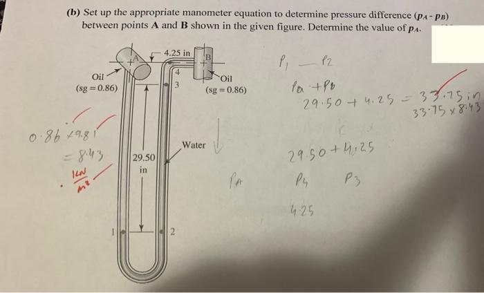 Solved (b) Set up the appropriate manometer equation to | Chegg.com