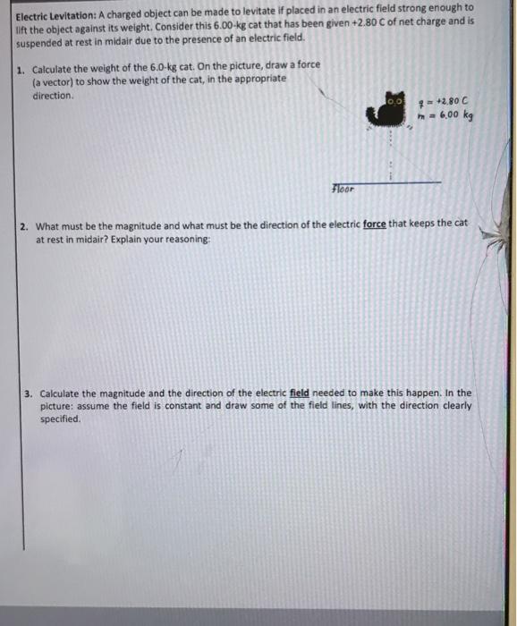 Solved Electric Levitation: A charged object can be made to | Chegg.com