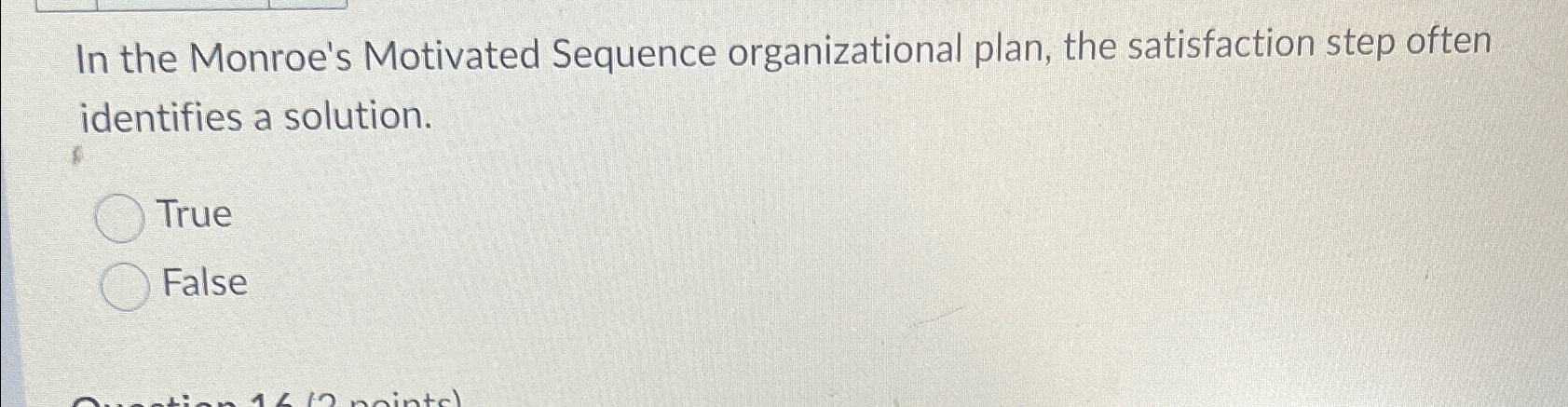 Solved In the Monroe's Motivated Sequence organizational | Chegg.com