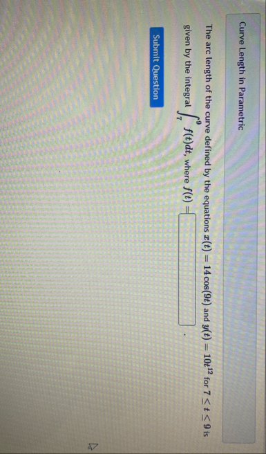 Solved Curve Length in ParametricThe arc length of the curve | Chegg.com