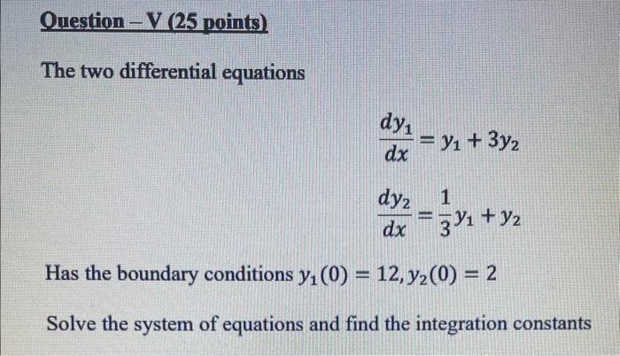 Solved The two differential equations | Chegg.com