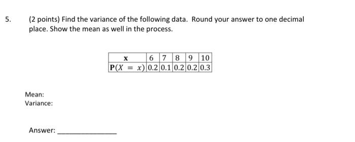 Solved ( 2 points) Find the variance of the following data. | Chegg.com