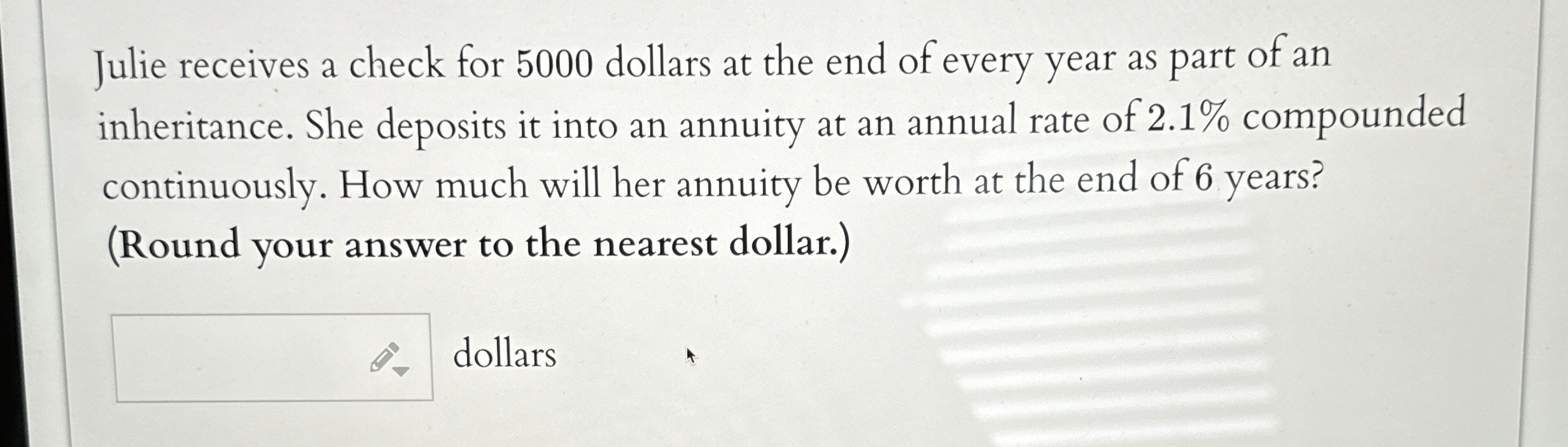 Julie receives a check for 5000 ﻿dollars at the end | Chegg.com