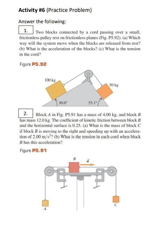 Solved Activity #6 (Practice Problem) Answer the following: | Chegg.com