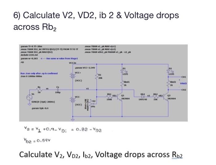 Solved 6) Calculate V2, VD2, ib 2 & Voltage drops across Rb2 | Chegg.com