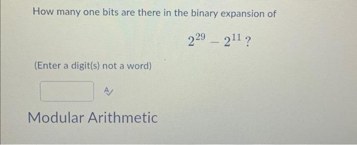 Solved How many one bits are there in the binary expansion | Chegg.com