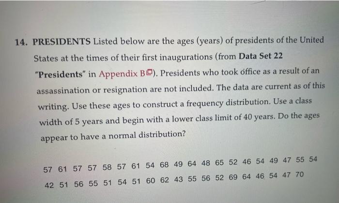 Solved Data Set 22: Presidents Data are from 39 presidents | Chegg.com