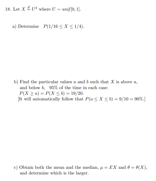 Solved Let x=?dU2 ﻿where U∼ ﻿unif 0,1.a) ﻿Determine | Chegg.com