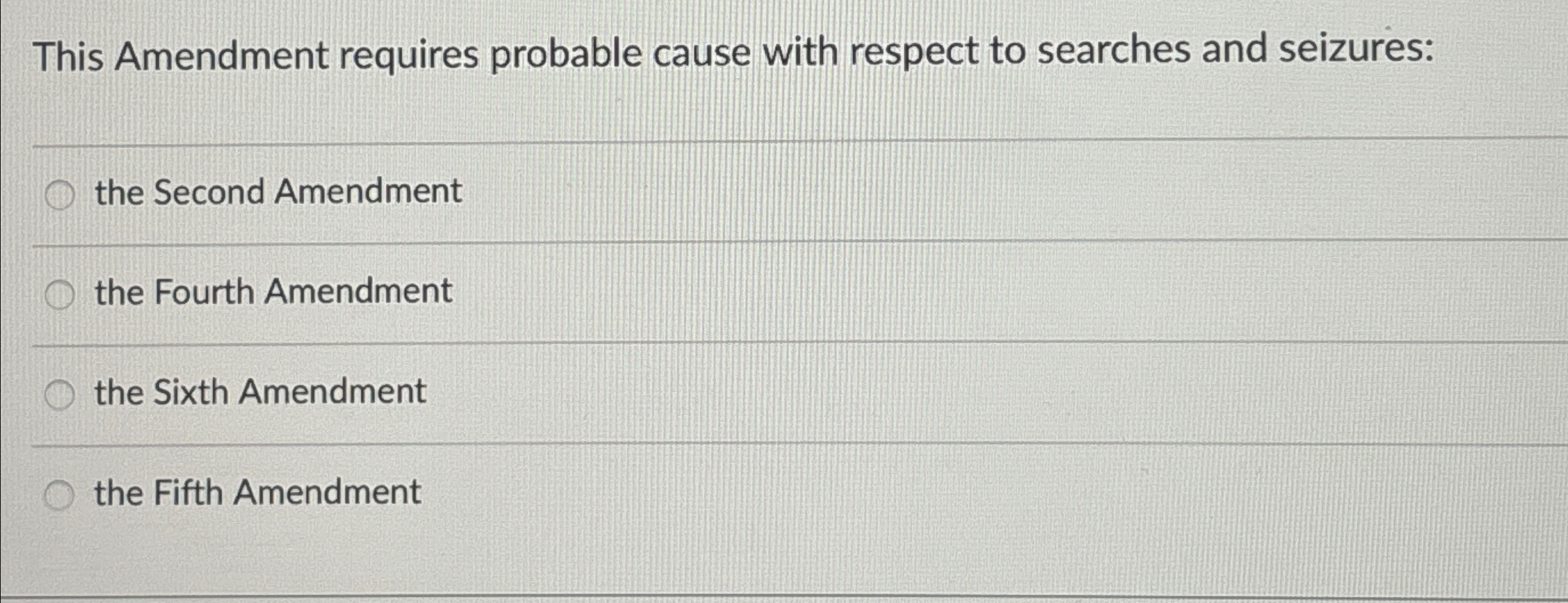 Solved This Amendment requires probable cause with respect | Chegg.com