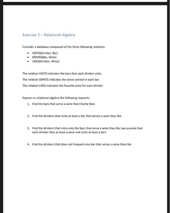 Solved Exercise 3 - Relational Algebra Consider a database | Chegg.com Solved Exercise 3 - Relational Algebra Consider a database | Chegg.com