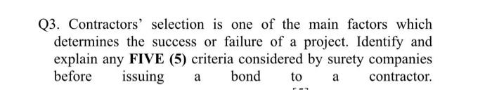 Solved Q3. Contractors' selection is one of the main factors | Chegg.com