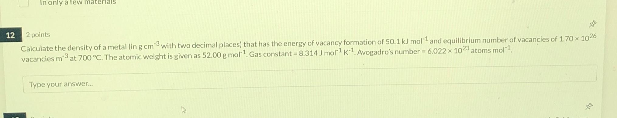 Solved 12 ﻿pointsCalculate the density of a metal (in gcm-3 | Chegg.com