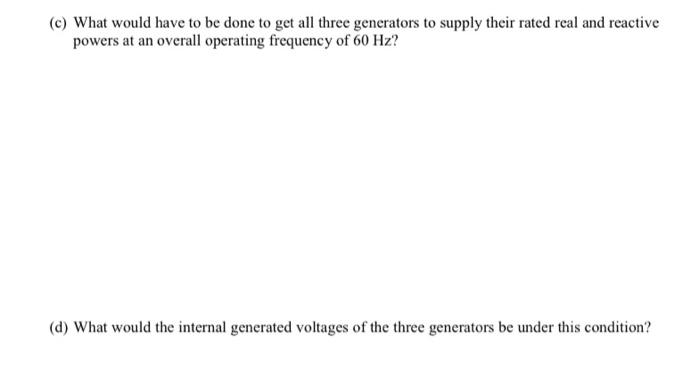 Solved Problem 5: Three physically identical synchronous | Chegg.com