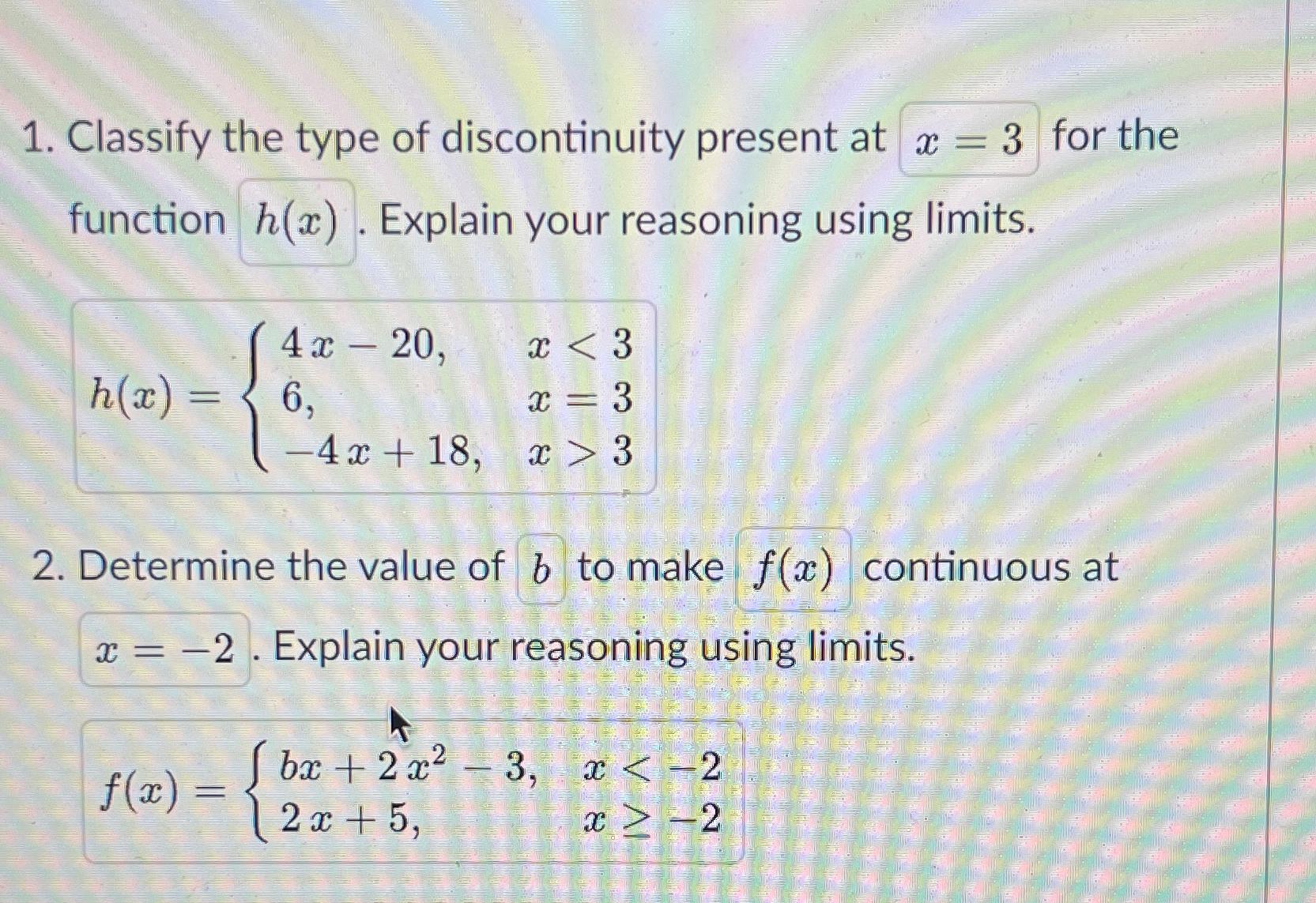 Solved Classify the type of discontinuity present at x=3 for | Chegg.com