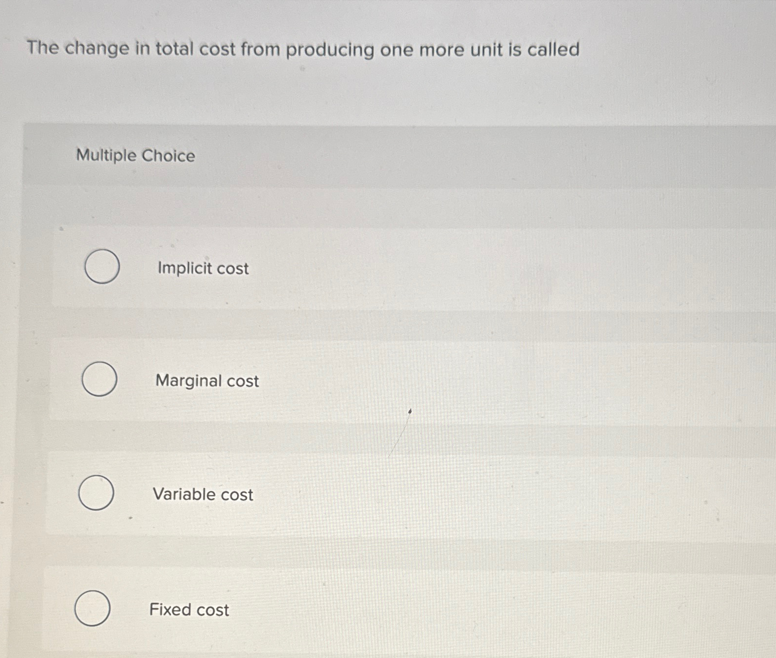 Solved The change in total cost from producing one more unit | Chegg.com