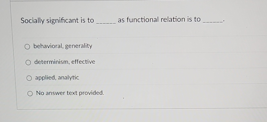 Solved Socially significant is to as functional relation is | Chegg.com
