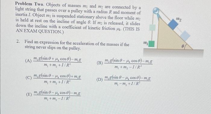 Solved Problem Two. Objects of masses m1 and m2 are | Chegg.com