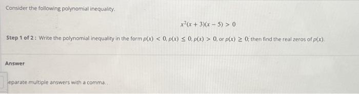 Solved Consider the following polynomial inequality. | Chegg.com